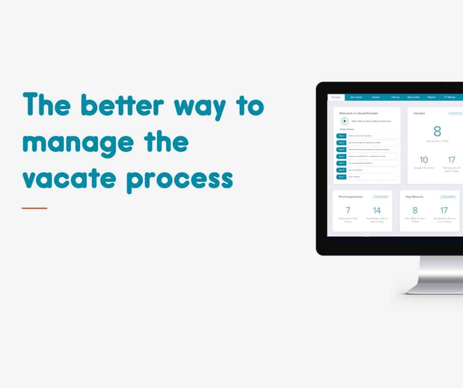 Vacate Management Software | Vacate Tracker ™ | End of lease clean ...